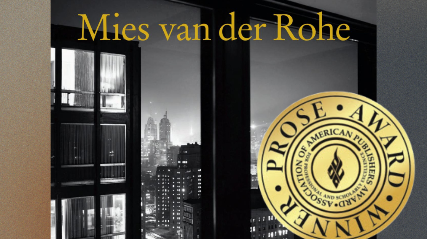 Prof. Neumann's Book on Architect Mies van der Rohe Wins 2025 PROSE ...